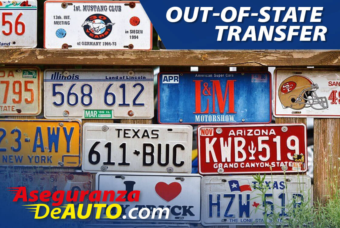 Out-of-State Transfer | DMV Registration | AseguranzaDeAuto